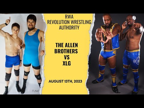 XLG vs The Allen Brothers at RWA Revolutionary Wrestling Alliance 8/13/23