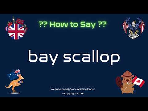 🐚🍽️ How to Pronounce bay scallop? (CORRECTLY) | Pronunciation Planet