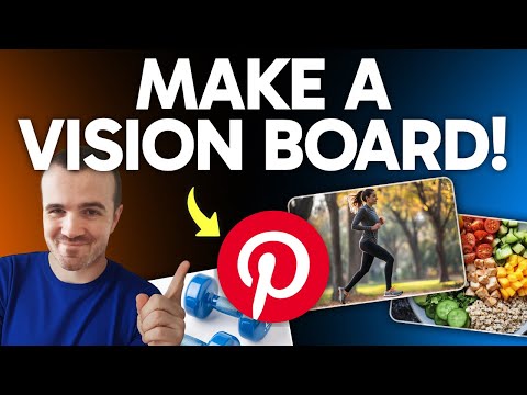 How to Make a Vision Board on Pinterest (Step by Step) 2025