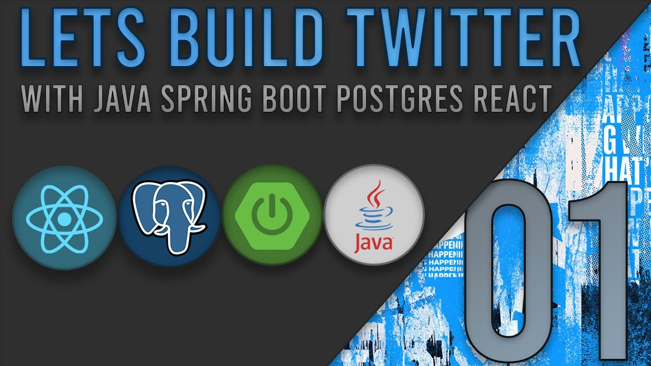 Lets Build Twitter From the Ground Up: Episode 1 || Java, Spring Boot, PostgreSQL and React