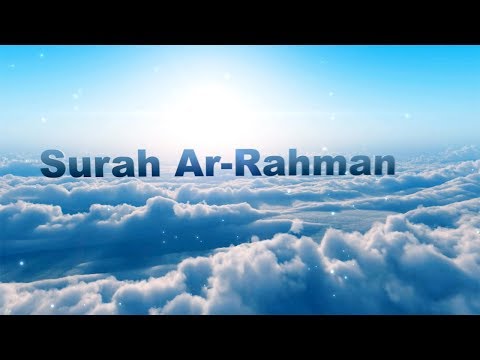 Surah RAHMAN (The Beneficent) with English Transliteration - Translation Full HD