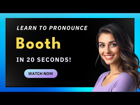 How to Pronounce Booth (American Pronunciation / US) with Audio and Phonetic Spelling