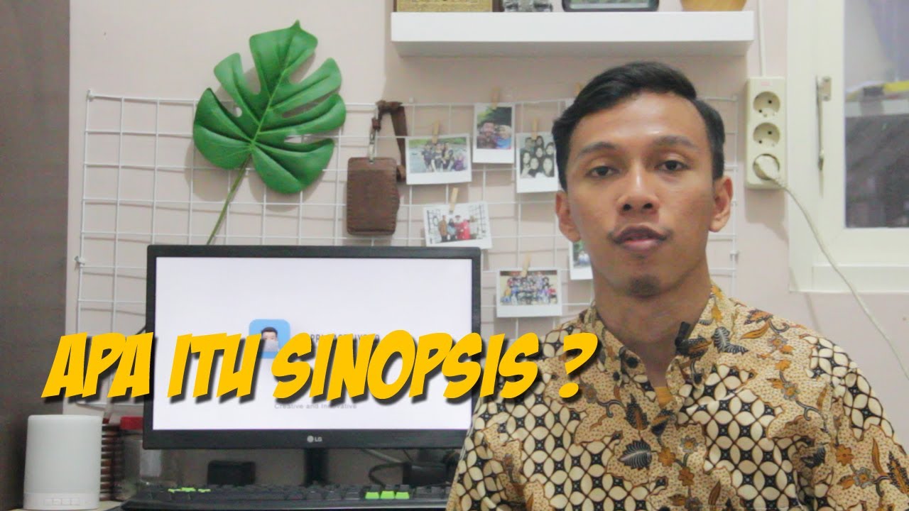 Sinematografi Vol 4 - Apa itu SINOPSIS ?
