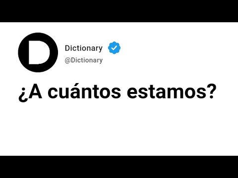 ¿A cuántos estamos? Meaning In English