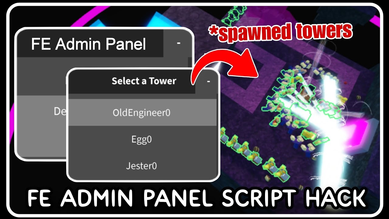 [ FE ] Admin Panel Script Hack - ROBLOX SCRIPTS - Spawn Admin Towers in Game