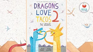 Kids Book Read Aloud Story Dragons Love Tacos 2: The Sequel By Adam ...