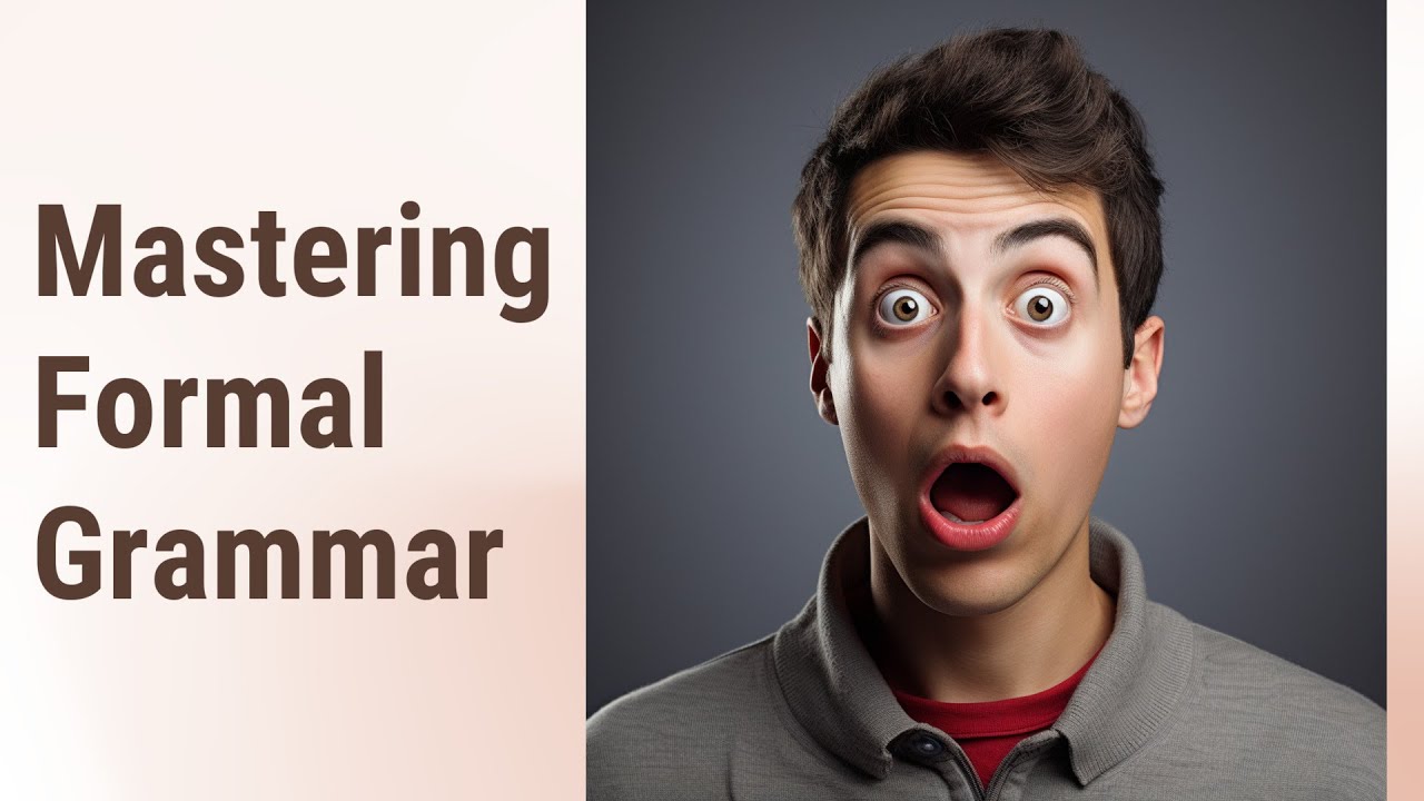 Mastering Formal Grammar and Sentence Structure in English
