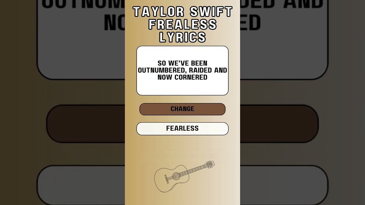 Taylor Swift Fearless Album Lyrics Quiz