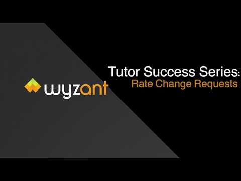 Tutor Success Series - Rate Change Requests