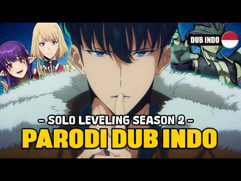 SOLO LEVELING 2 | PARODI DUB INDO