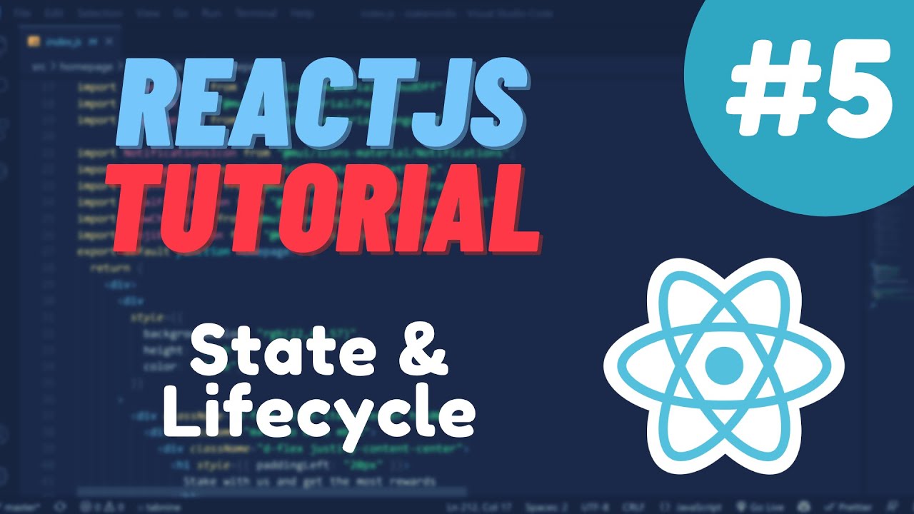 React Tutorial #5 - State and Lifecycle