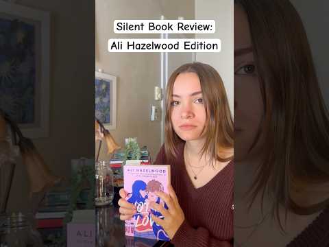 Silent book review | Ali Hazelwood Edition #bookrecommendations #alihazelwood #booktube #romancebook