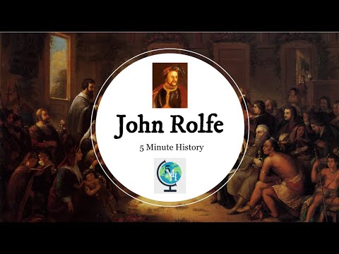 John Rolfe: 5 Minute History