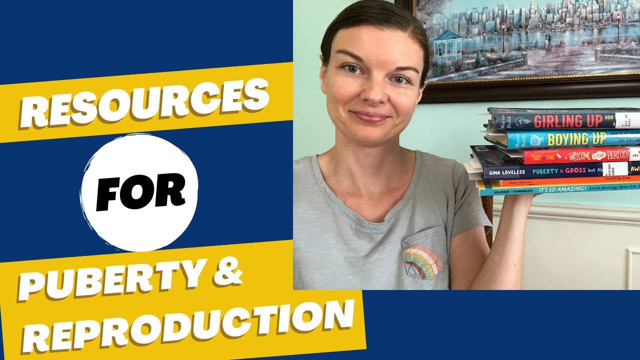 Resources for teaching about Puberty & Reproduction
