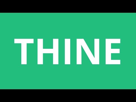 How To Pronounce Thine - Pronunciation Academy