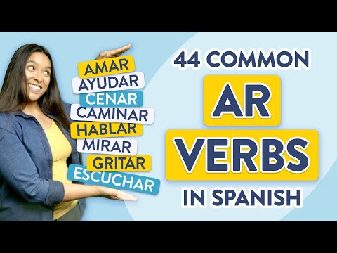 Learn 44 Common AR Verbs in Spanish