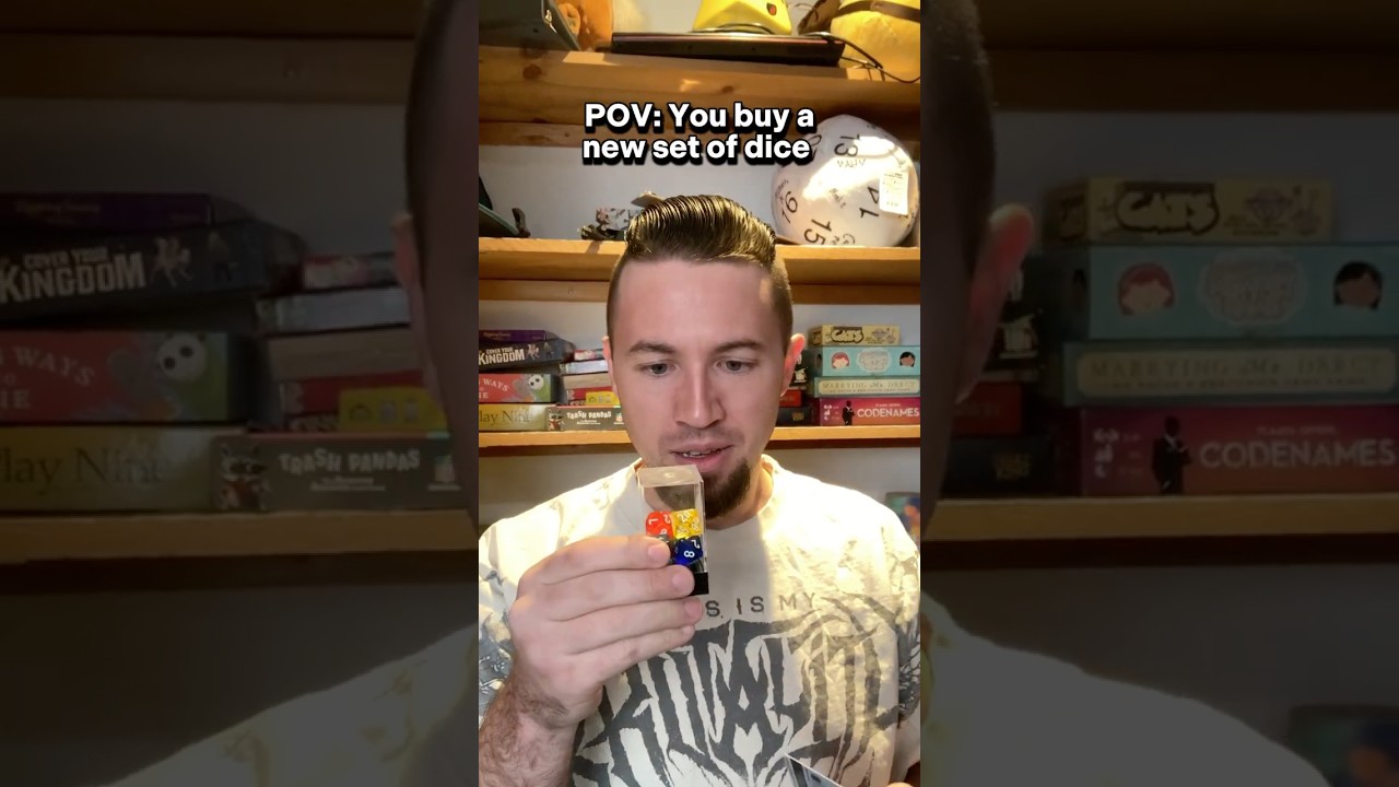 POV: You Buy a New Set of Dice 🎲