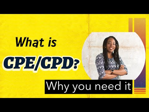 CPE/CPD - What it is and why you need it.