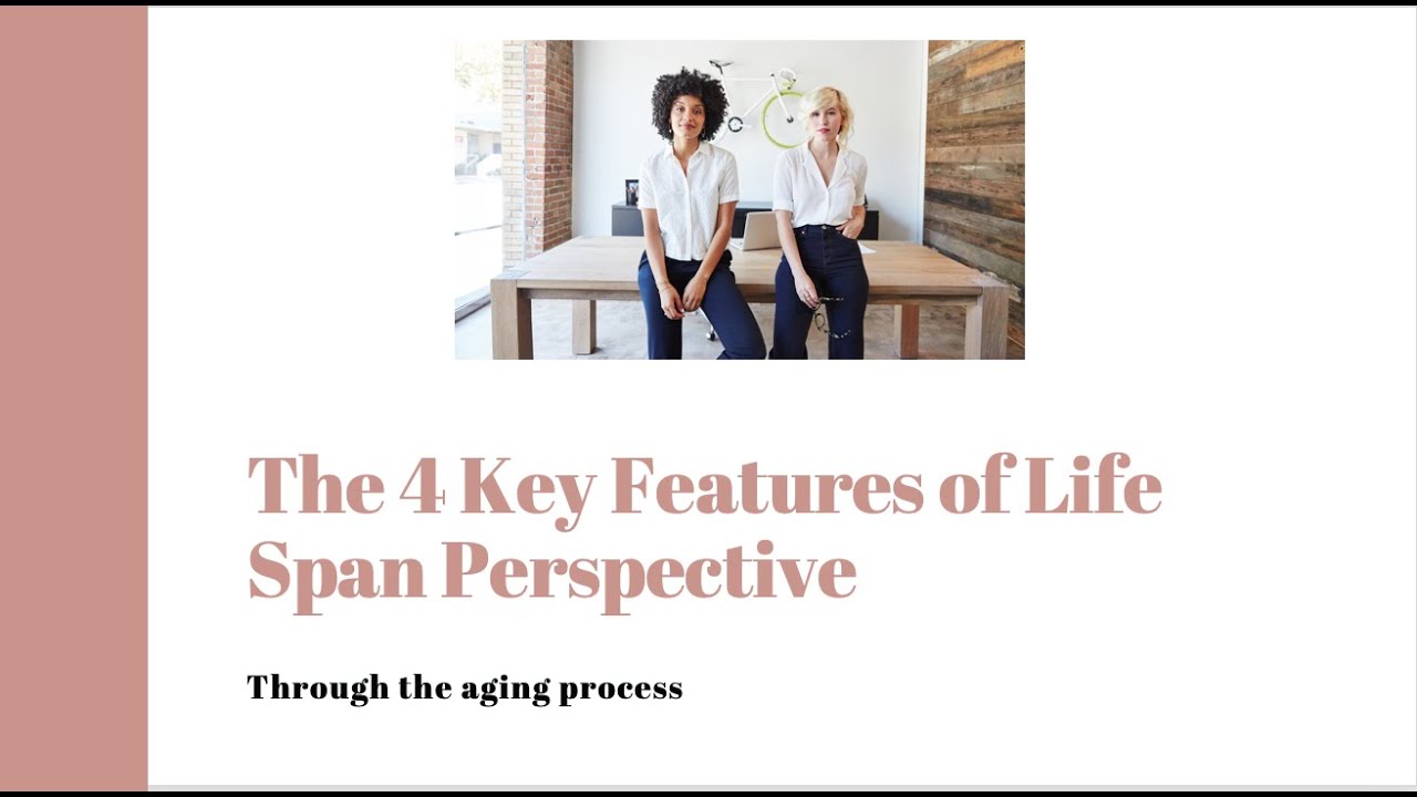Life Span Perspective