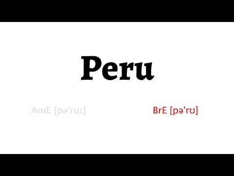 How to Pronounce peru in American English and British English