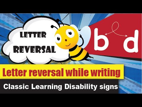 Letter reversal while writing - Classic Learning Disability signs