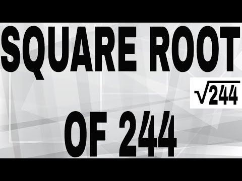 SQUARE ROOT OF 244