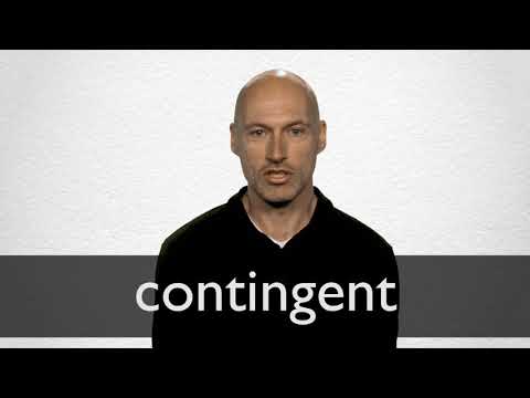 How to pronounce CONTINGENT in British English