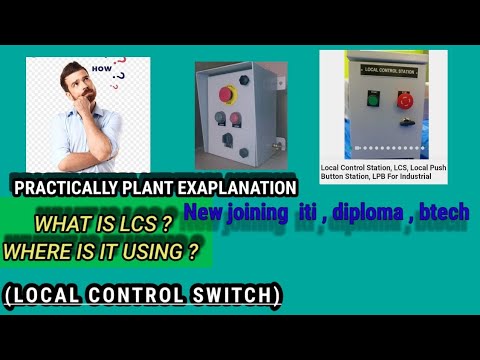 What is Lcs..practical electrical steel plant Explanation.. iti, diploma, btech