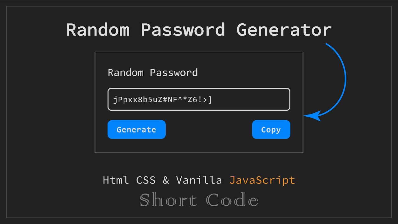 Random Password Generator | Html CSS & Vanilla JavaScript - [Short Code]