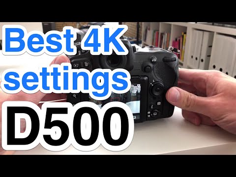 Nikon D500: The best 4k video settings (1559)