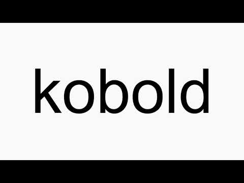 How to pronounce kobold