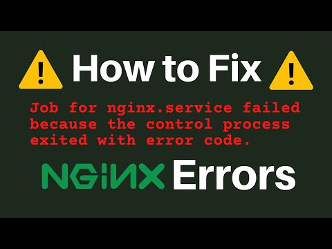How To Fix nginx.service failed because the control process exited with error code
