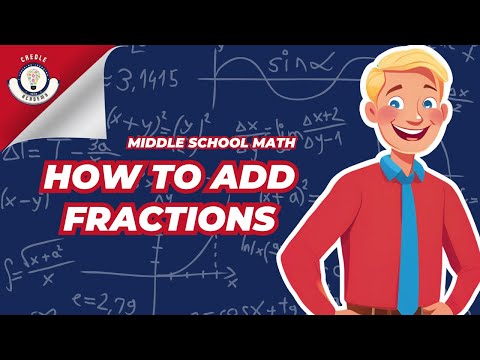 Adding Fractions Made Super Easy!