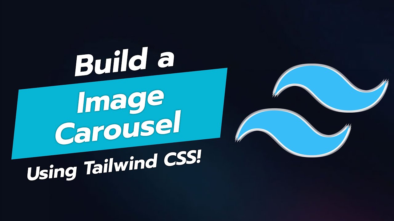🏞️ BUILD A STUNNING IMAGE CAROUSEL WITH TAILWIND CSS! 🎡