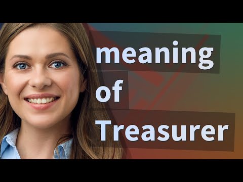 Treasurer | meaning of Treasurer