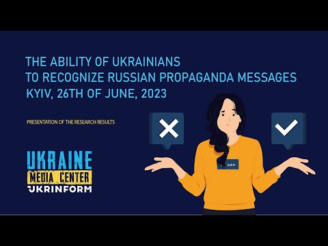 "The ability of Ukrainians to recognize Russian propaganda messages"