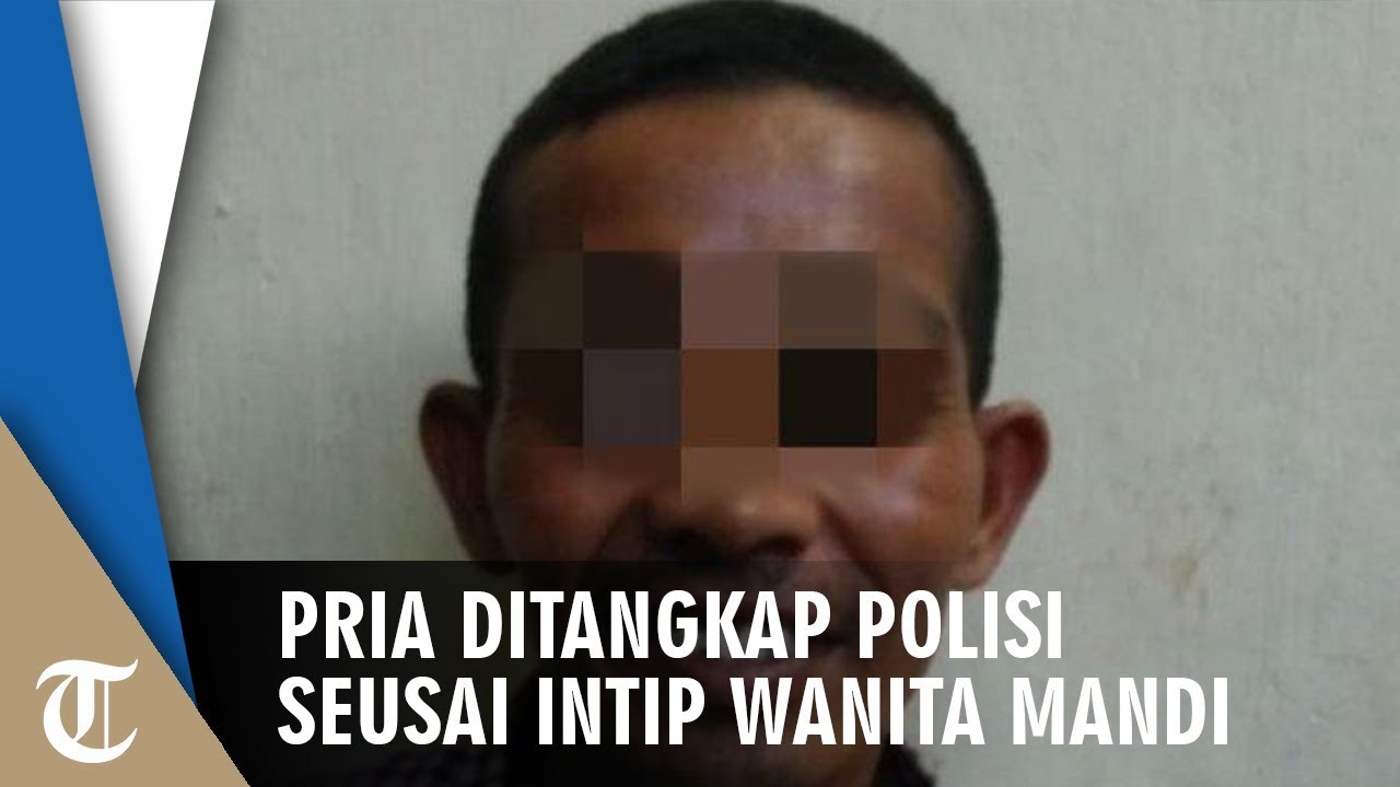 Pria Ini Ditangkap Polisi Seusai Intip Mahasiswi Saat Mandi Sebelumnya Sudah Lecehkan 4 Kali