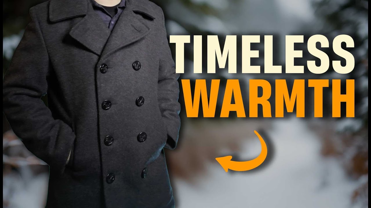 The BEST Winter Coat for Men | Schott 740 Wool Pea Coat Review