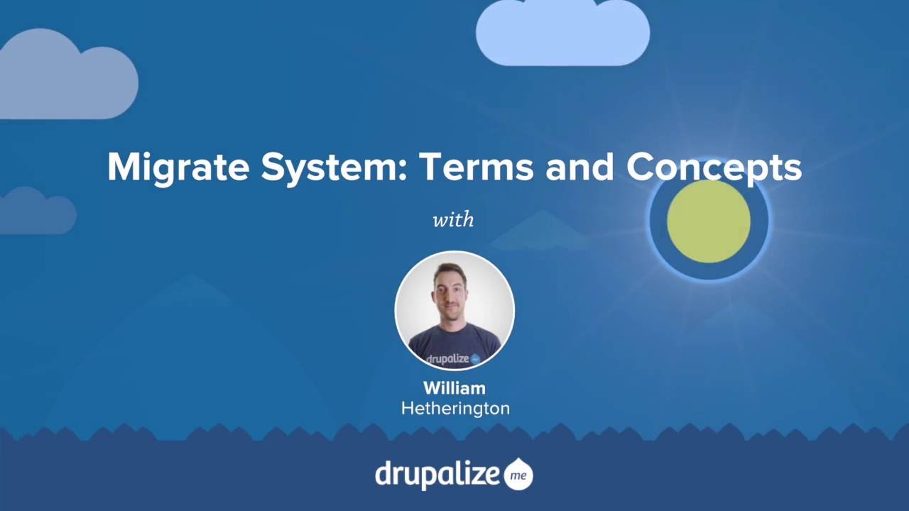 Drupal Migrate System: Terms and Concepts