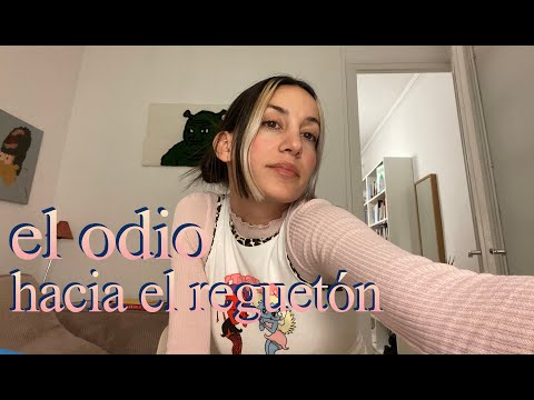 El odio hacia el reguetón