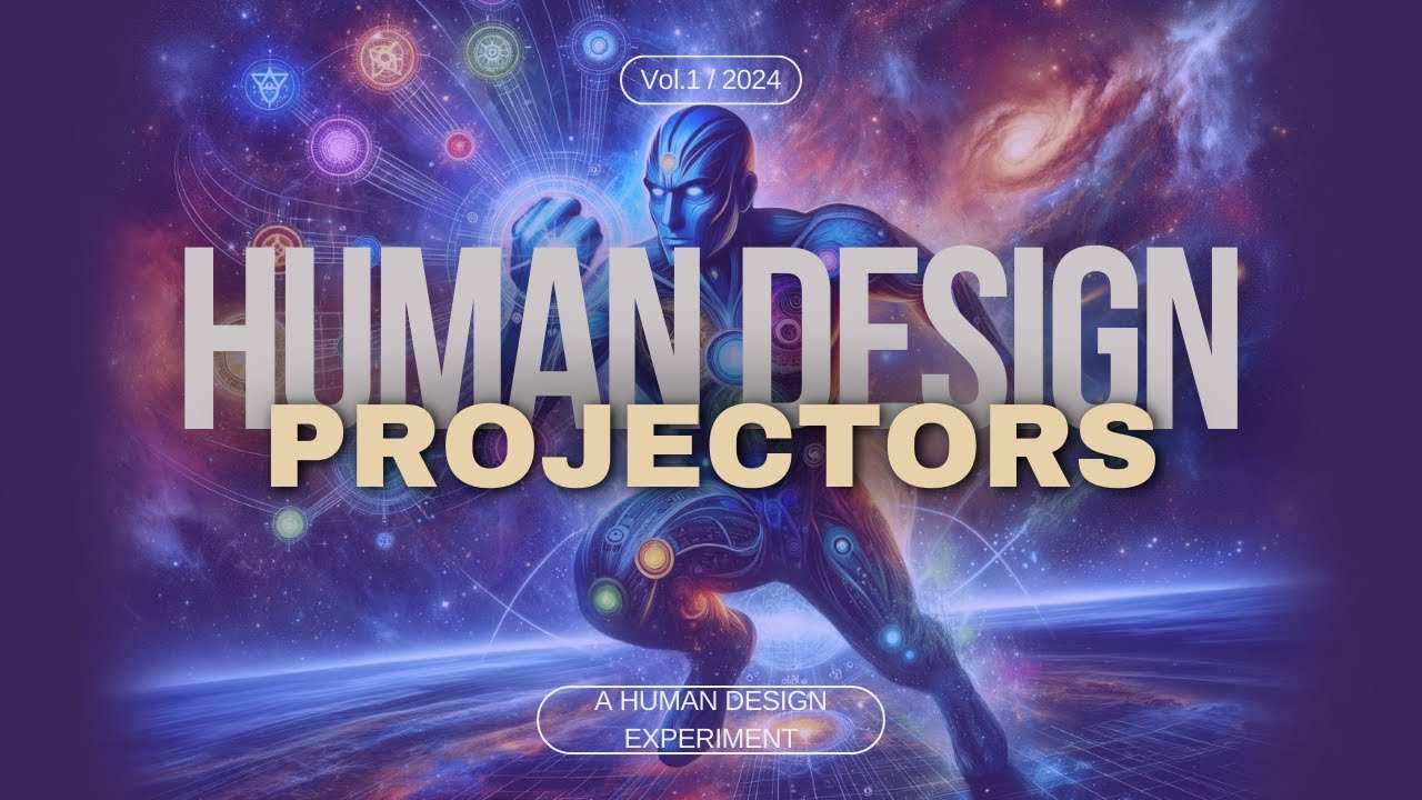 Understanding Projectors in Human Design: Embracing Your Unique Role