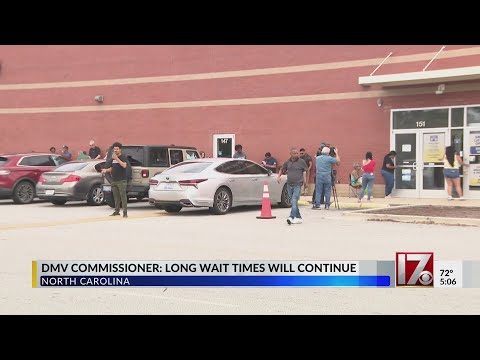 NC DMV long wait times will continue, officials say