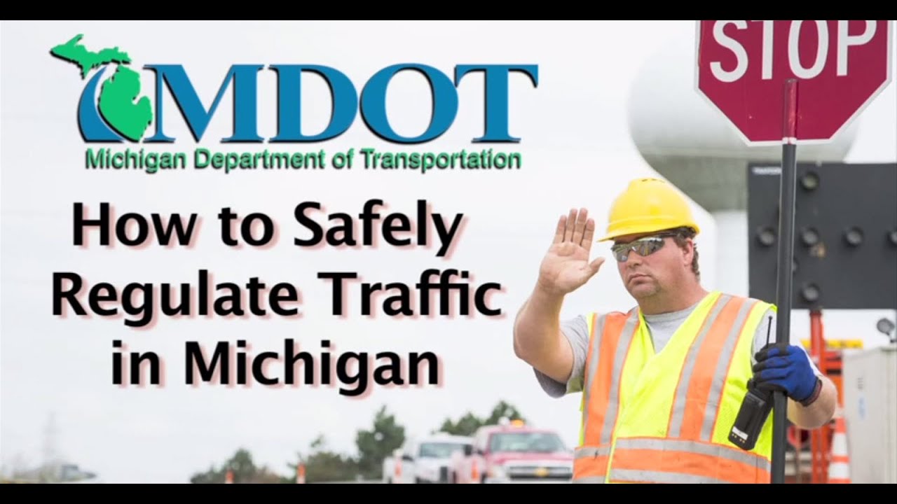 How to Safely Regulate Traffic in Michigan