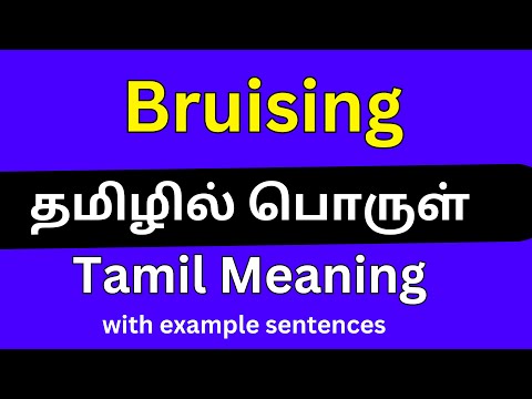 Bruising meaning in Tamil/Bruising தமிழில் பொருள்