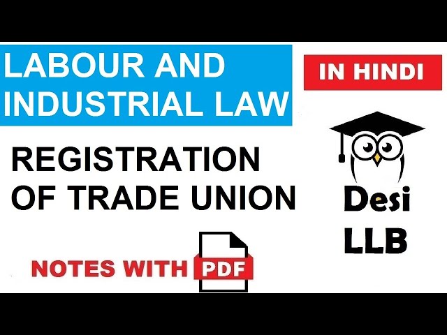 Understanding the Registration Process of Trade Unions | Galaxy