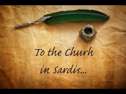 Seven Letters to Seven Churches (Sardis) - Revelation Series: Part 7