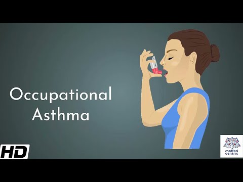 Occupational Asthma, Causes, Signs and Symptoms, Diagnosis and Treatment.