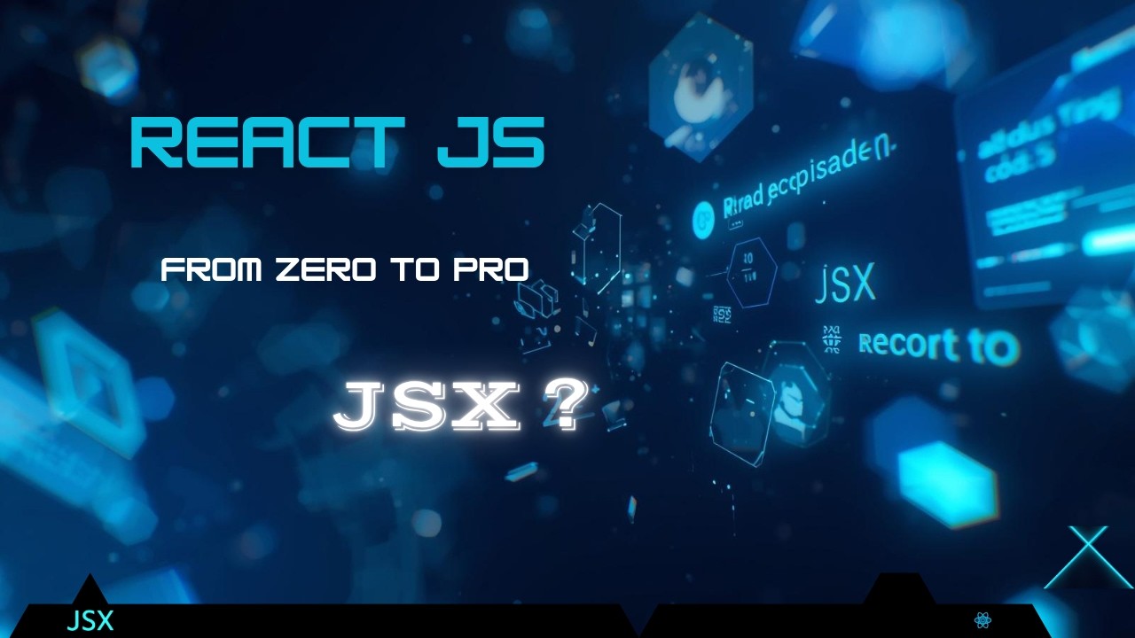 Reactjs Tutorial 2 :  what is JSX  in Reactjs  ?