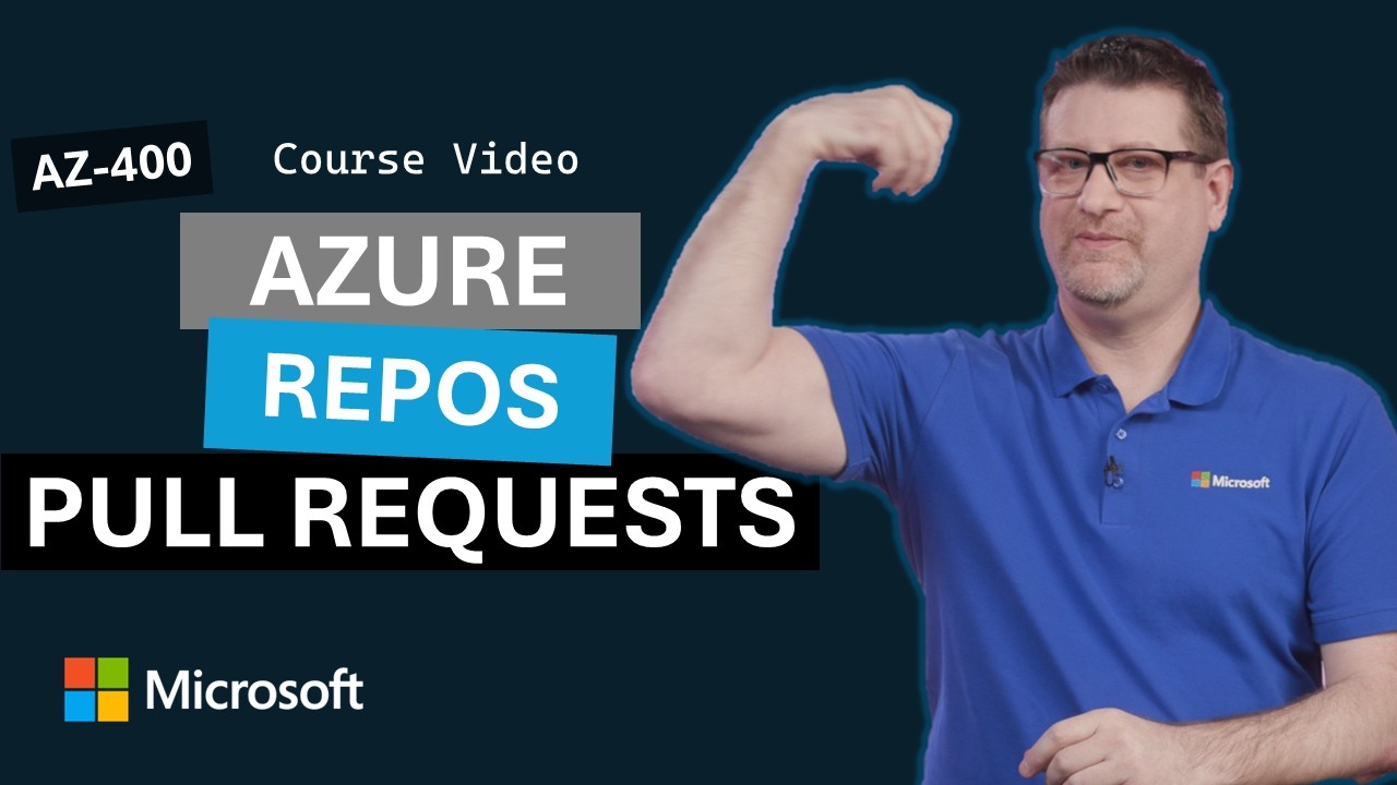 Collaborate with pull requests in Azure Repos | AZ-400 | Episode 4