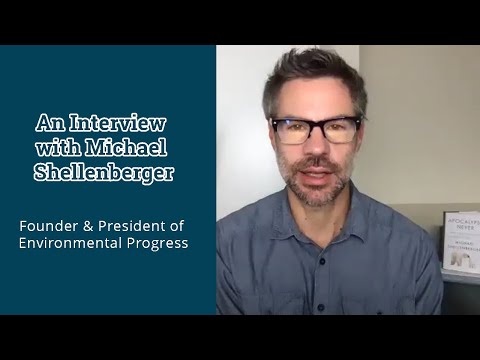 Interview with Michael Shellenberger on renewable energy & nuclear ...